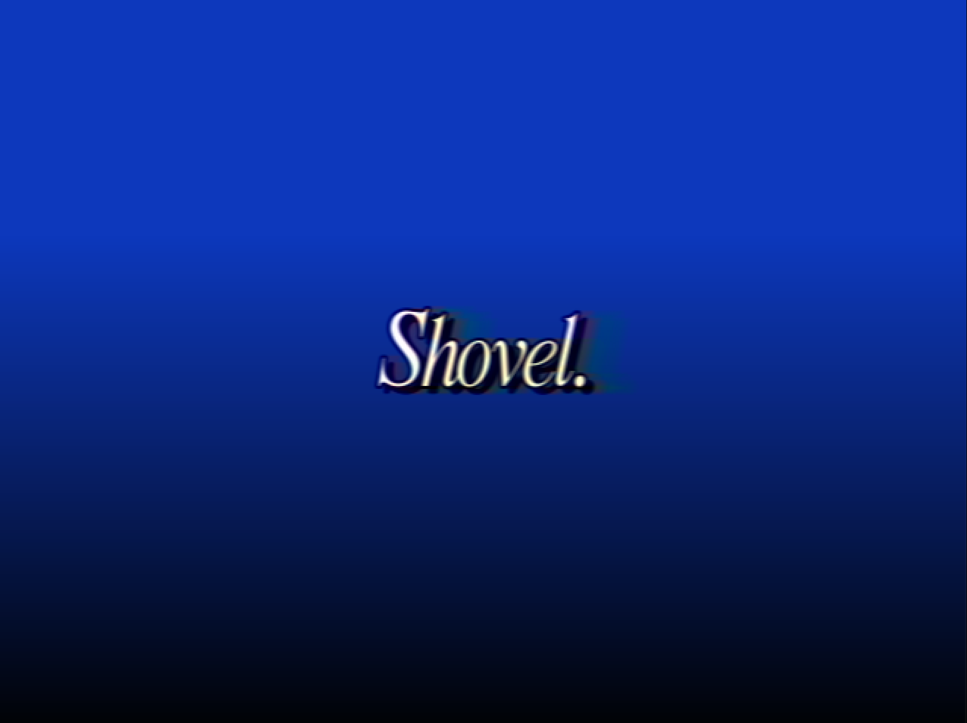 Shovel Inc.